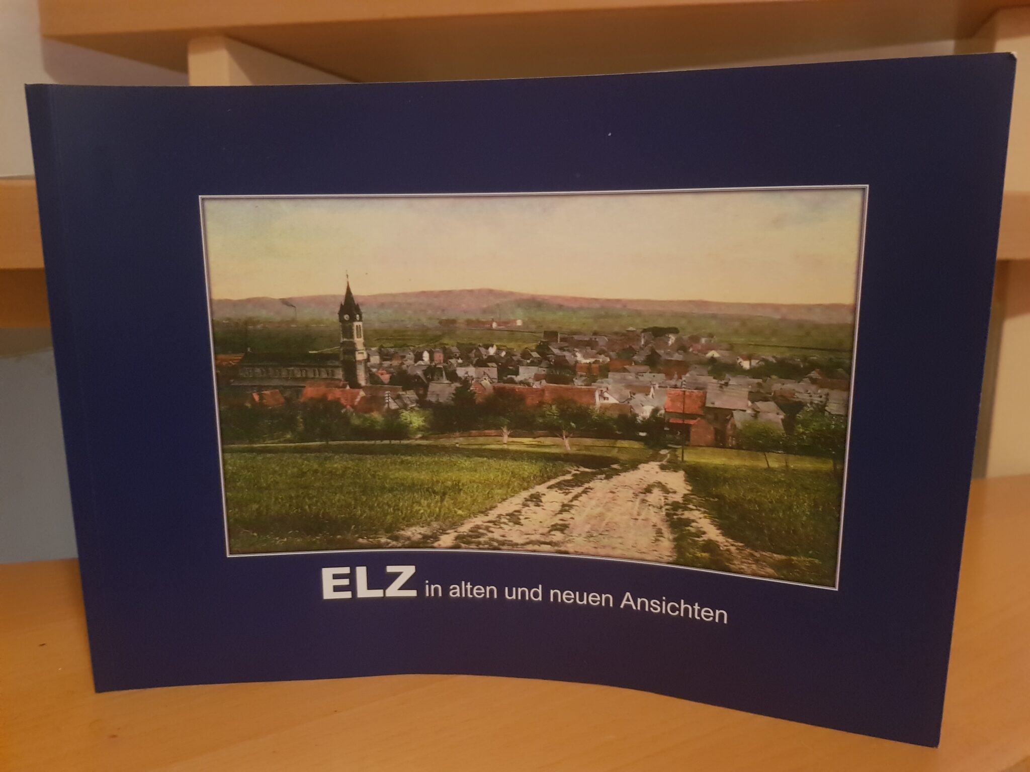 Elz in alten und neuen Ansichten - limburgweilburg-entdecken.de